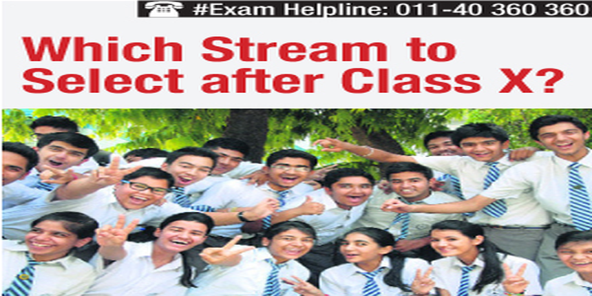 Which stream to select after CBSE Class X?- List of Streams After 10th