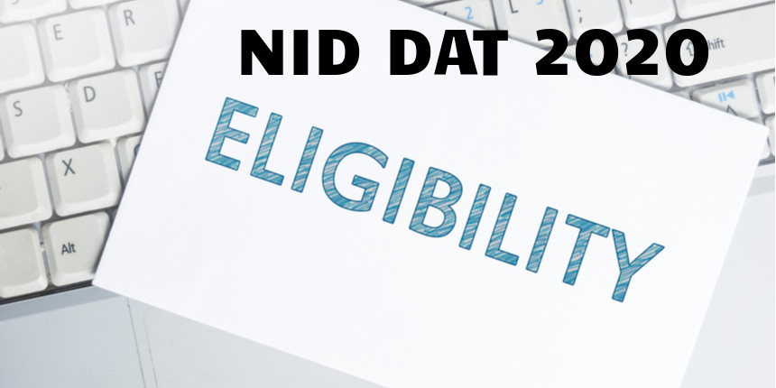 NID DAT Eligibility Criteria 2021 - Check Age Limit, Qualification